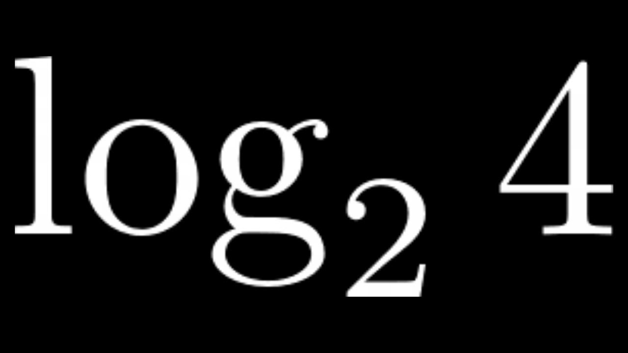 How To Compute A Logarithm By Hand When The Base Is 2 YouTube How To Compute A Logarithm By Hand When The Base Is 2 YouTube