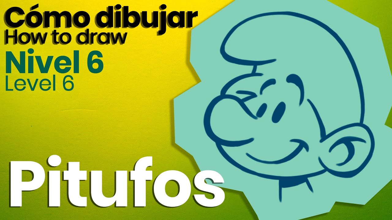 Cómo dibujar Pitufos - How to draw Smurfs. Nivel 6 - Level 6 - YouTube