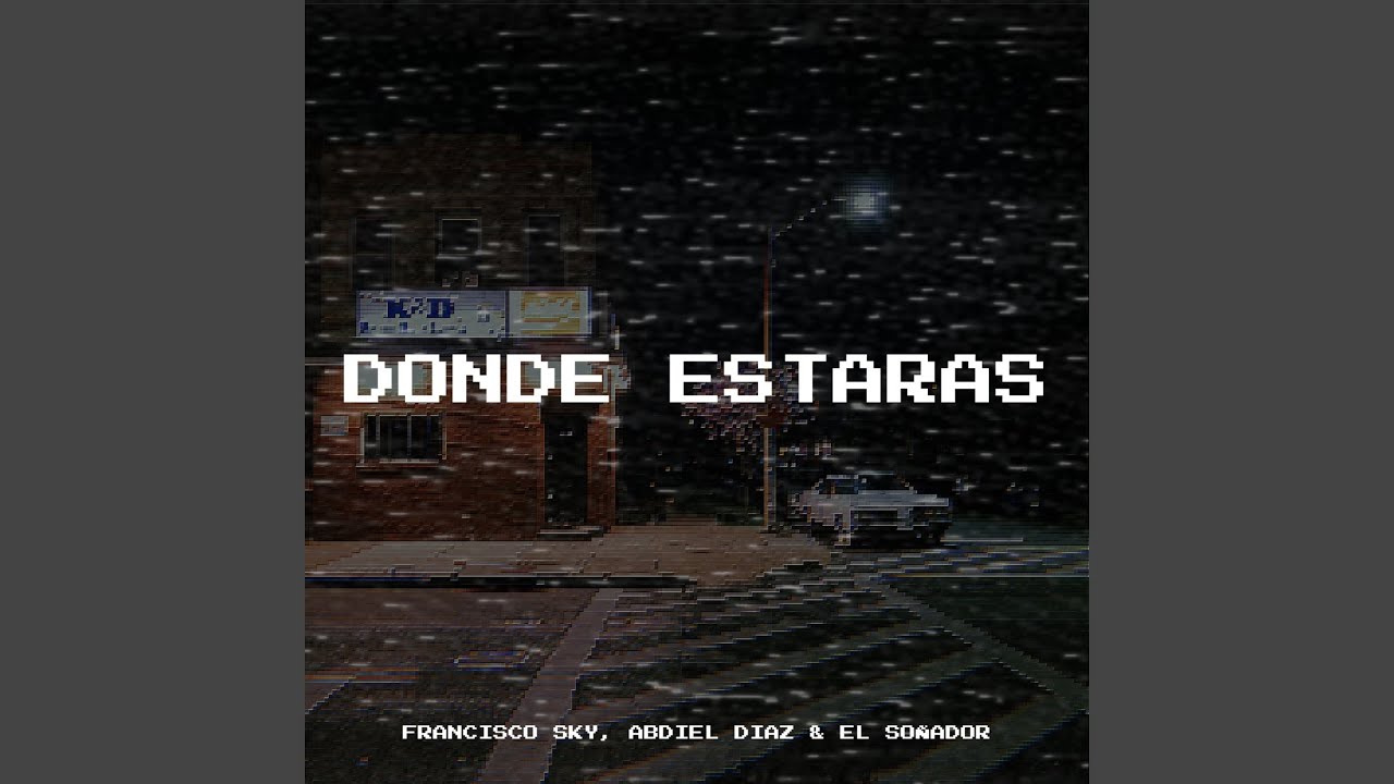 Donde Estaras - YouTube