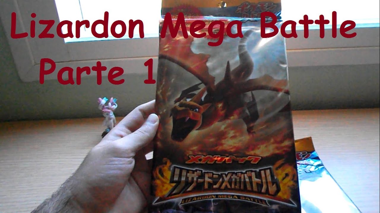 Apertura Lizardon Mega Battle (Sobres gigantes de Charizard xD) - Parte ...