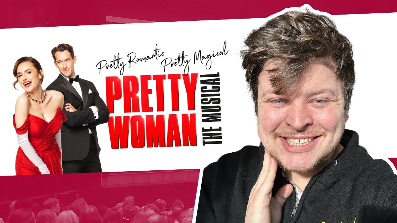 Woking Theatre Trip: PRETTY WOMAN the Musical UK & Ireland Tour at New ...