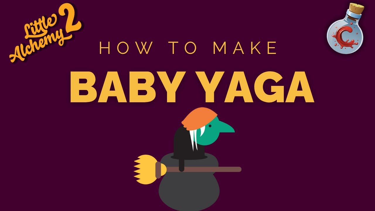 How to make Baby Yaga in Little Alchemy 2? - YouTube