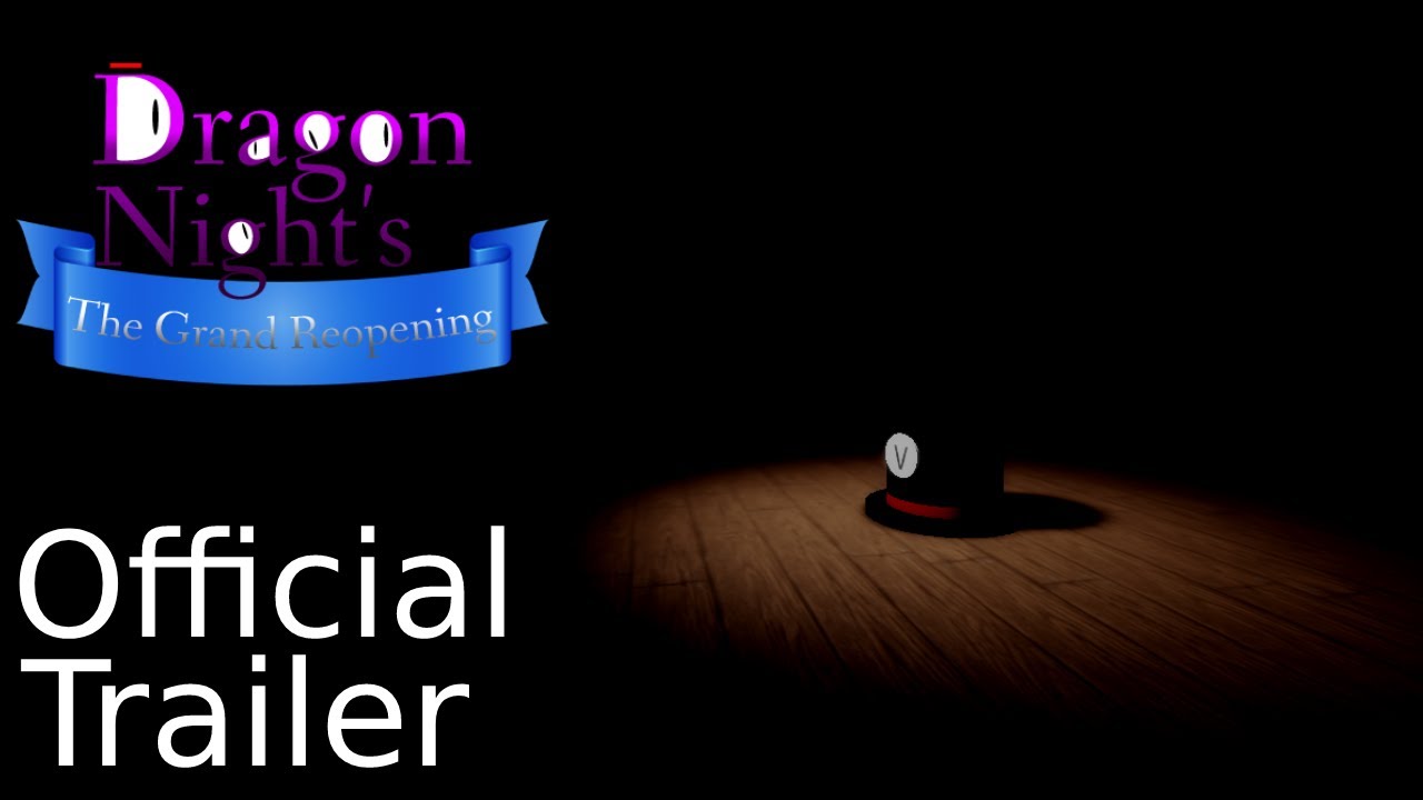 Dragon Night's The Grand Reopening - Trailer (Out Now) - YouTube