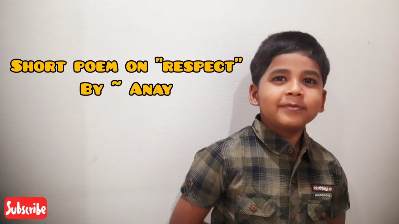 Short Poem on "Respect" by Anay - YouTube