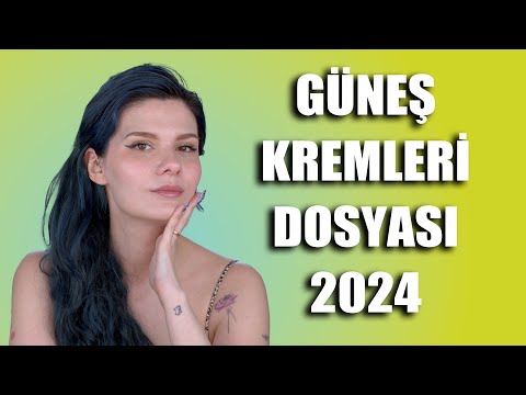 Güneş Kremleri Dosyası 2024  | Her Cilt Tipine Göre Güneş Kremi Önerisi Part 1