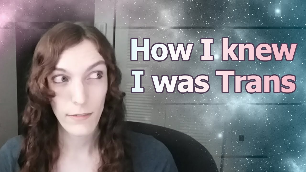 How did you know you're transgender? - YouTube