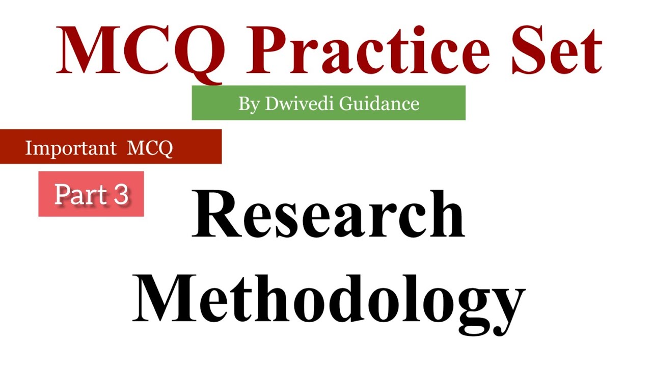 3 | Research Methodology MCQ | business research methods mcq | mcq on ...