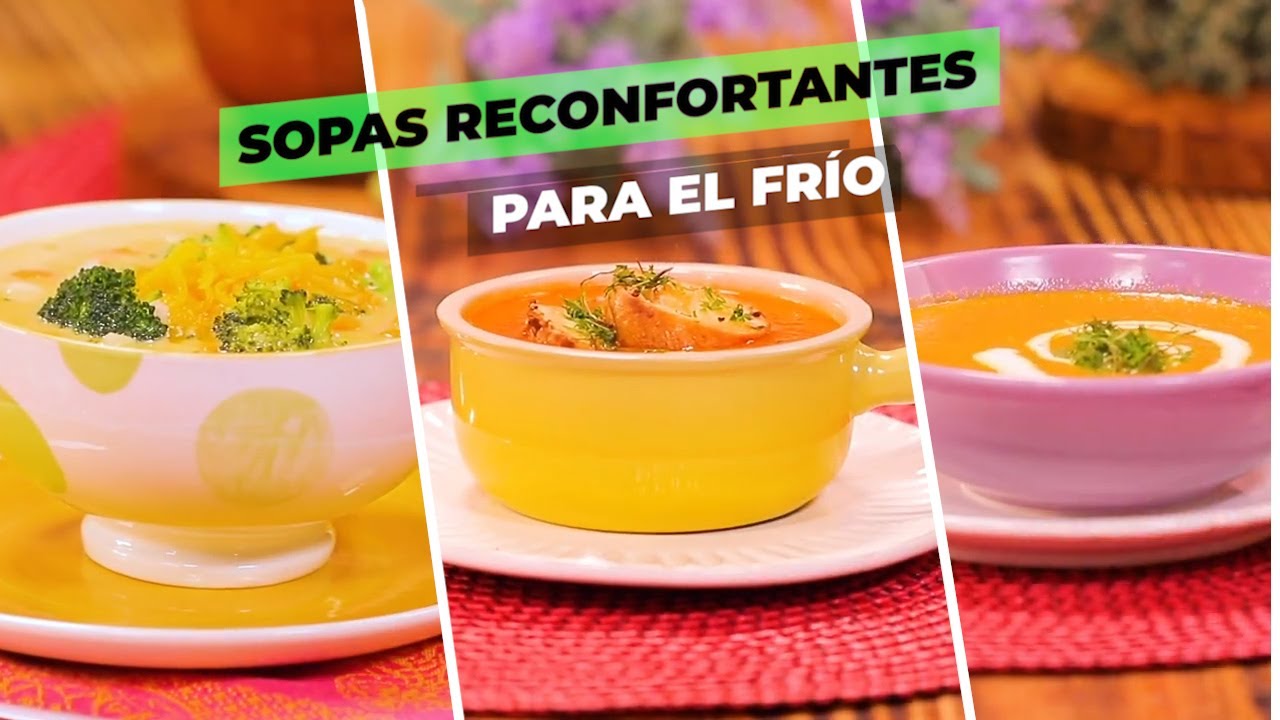 Deliciosas sopas para decirle adiós al frío | Cocina Delirante - YouTube