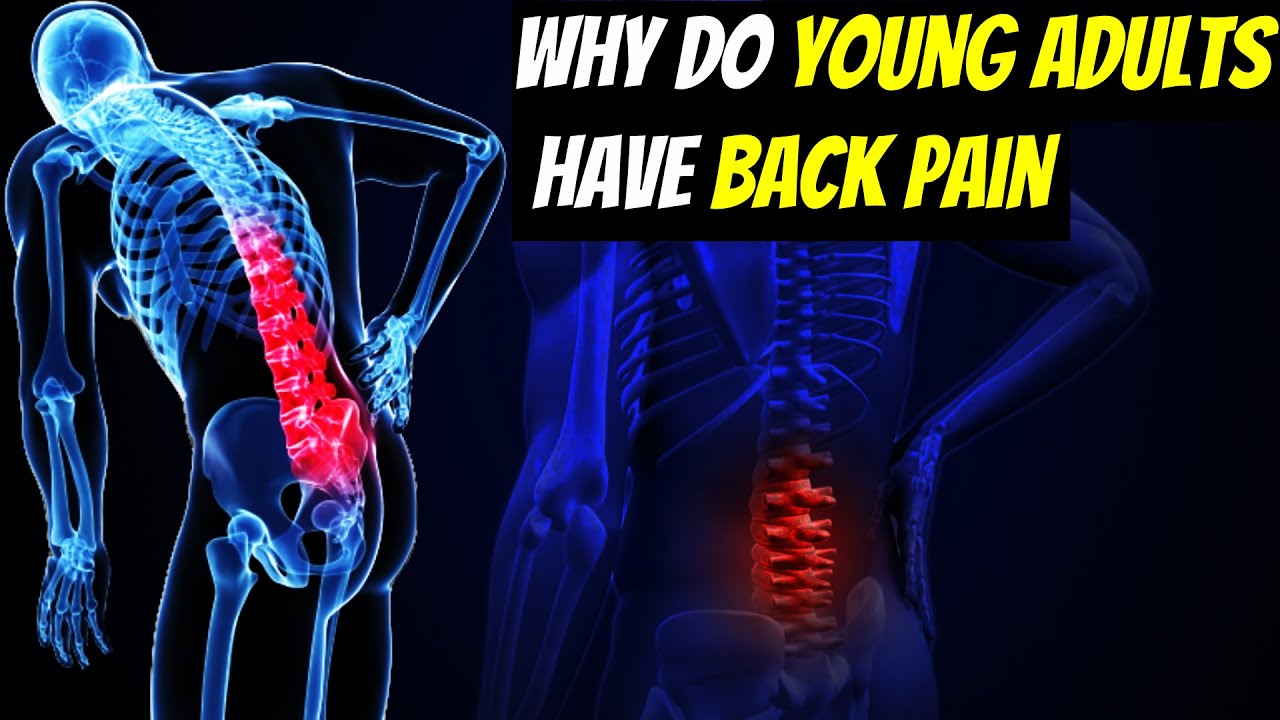 The Back Pain Epidemic: Why Young Adults are Suffering - YouTube
