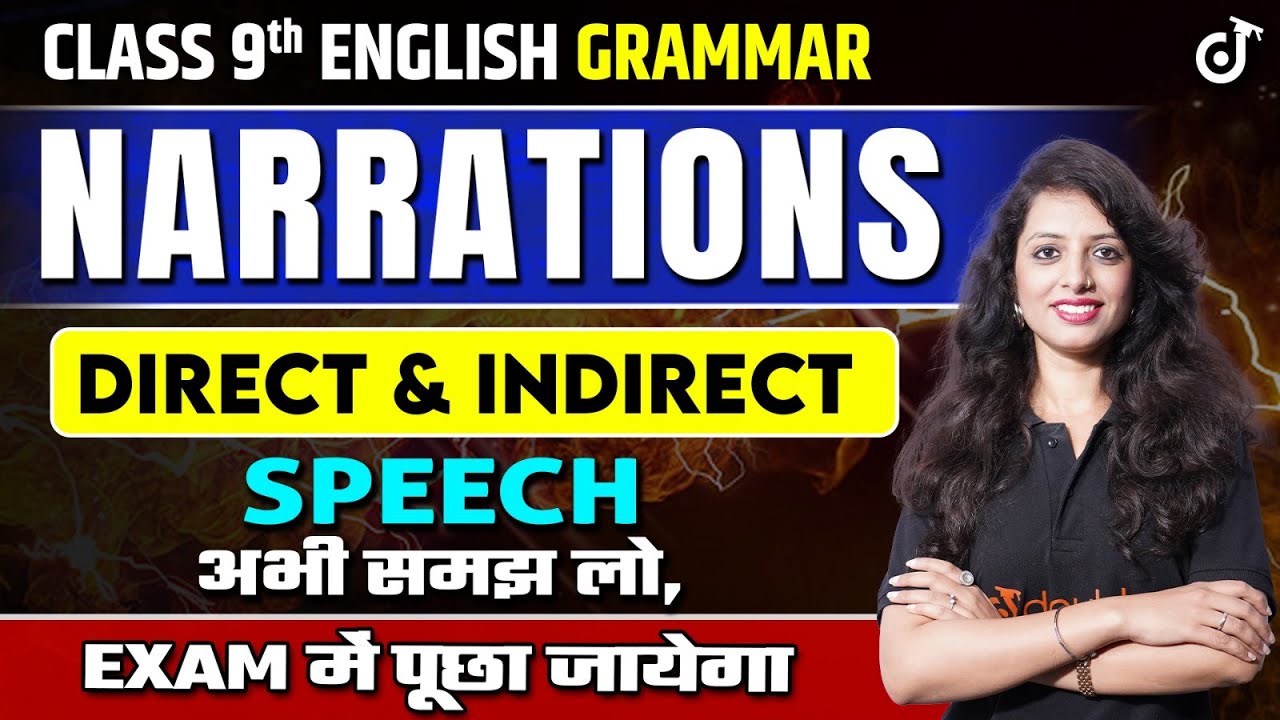 Class 9 English Grammar Narrations | Direct and Indirect Speech ...