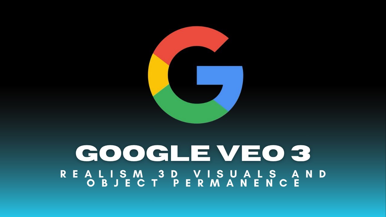 The Capabilities of Google Veo 3: Realism, 3D Visuals, and Object ...
