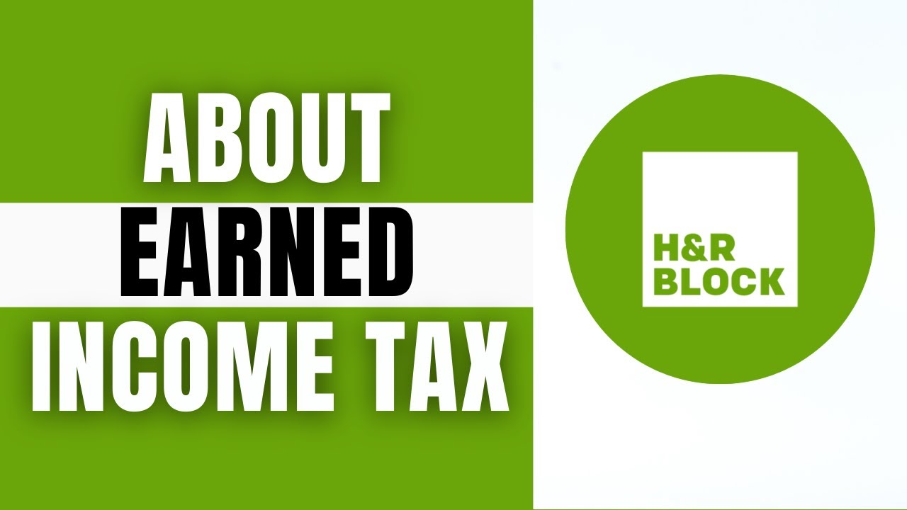 What is Earned Income Tax Credit EITC on H&R Block (2025) - YouTube