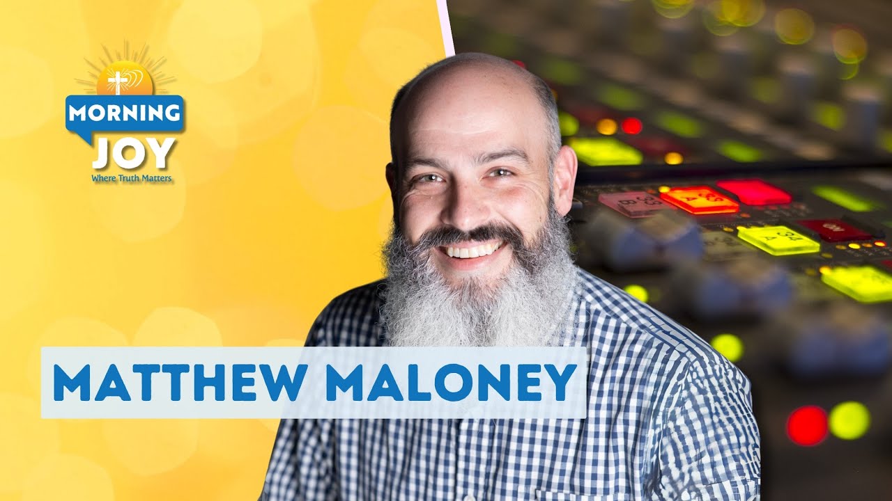 News, Faith, and Radio with Matthew Maloney - YouTube