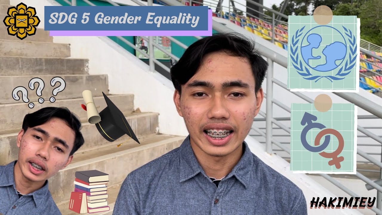 SDG 5: Gender Equality (Gender Equality in Education and UNICEF ...