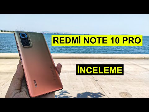 Xiaomi Redmi Note 10 Pro İnceleme - En Detaylısından !