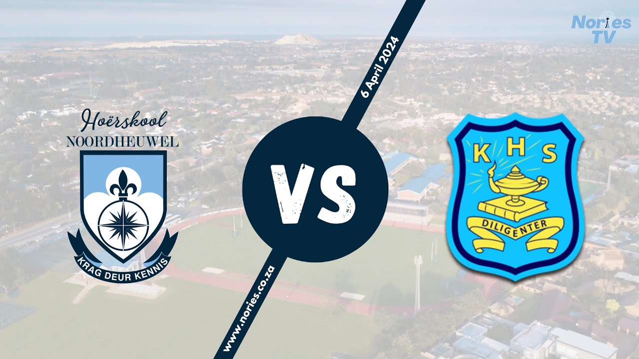 Hoërskool Noordheuwel vs Hoërskool Klerksdorp | A - Rugby Veld | 6 ...