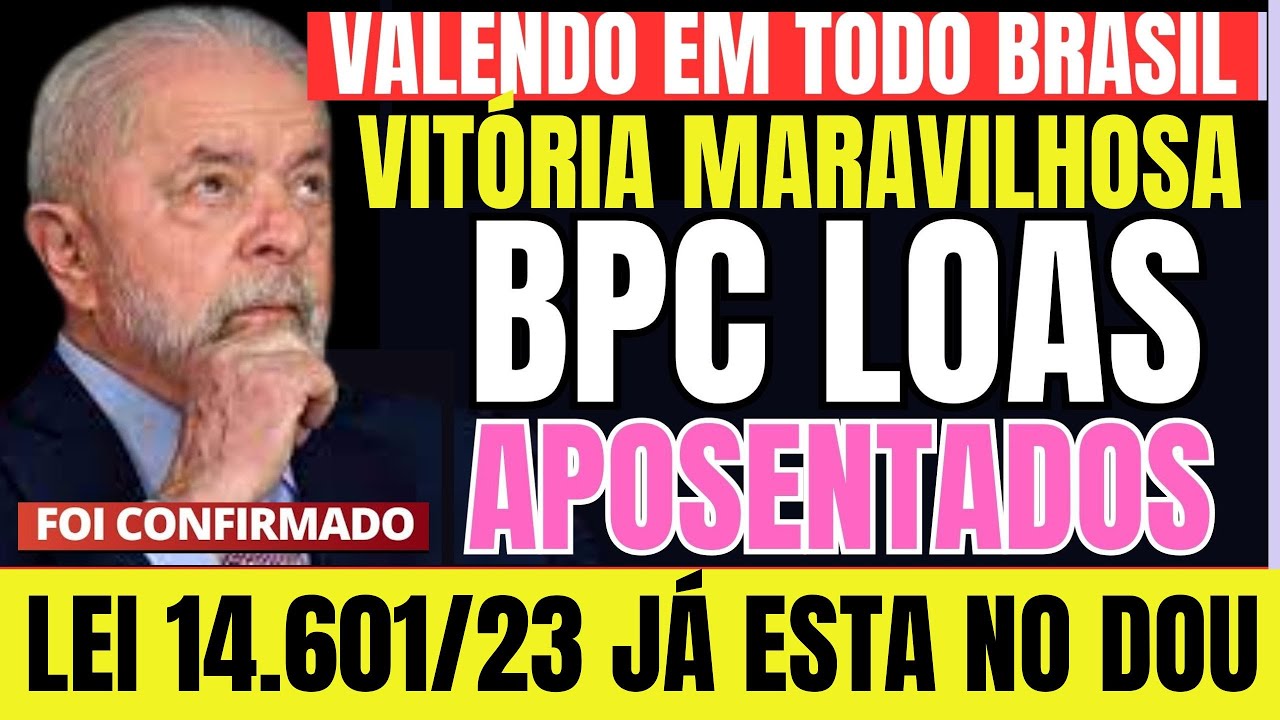 🔴VITÓRIA! BOLETIM INSS, NOTÍCIA MARAVILHOSA BPC +APOSENTADOS, LEI 14. ...