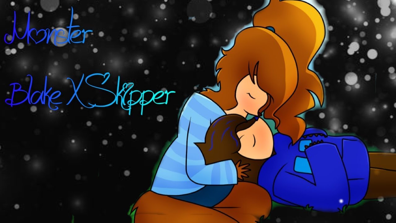 Blake and Skipper - Monster [bipper] - YouTube