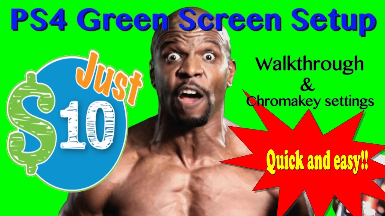 PS4 Green Screen Chroma Key Setup & How to make a Green Screen for $10 ...