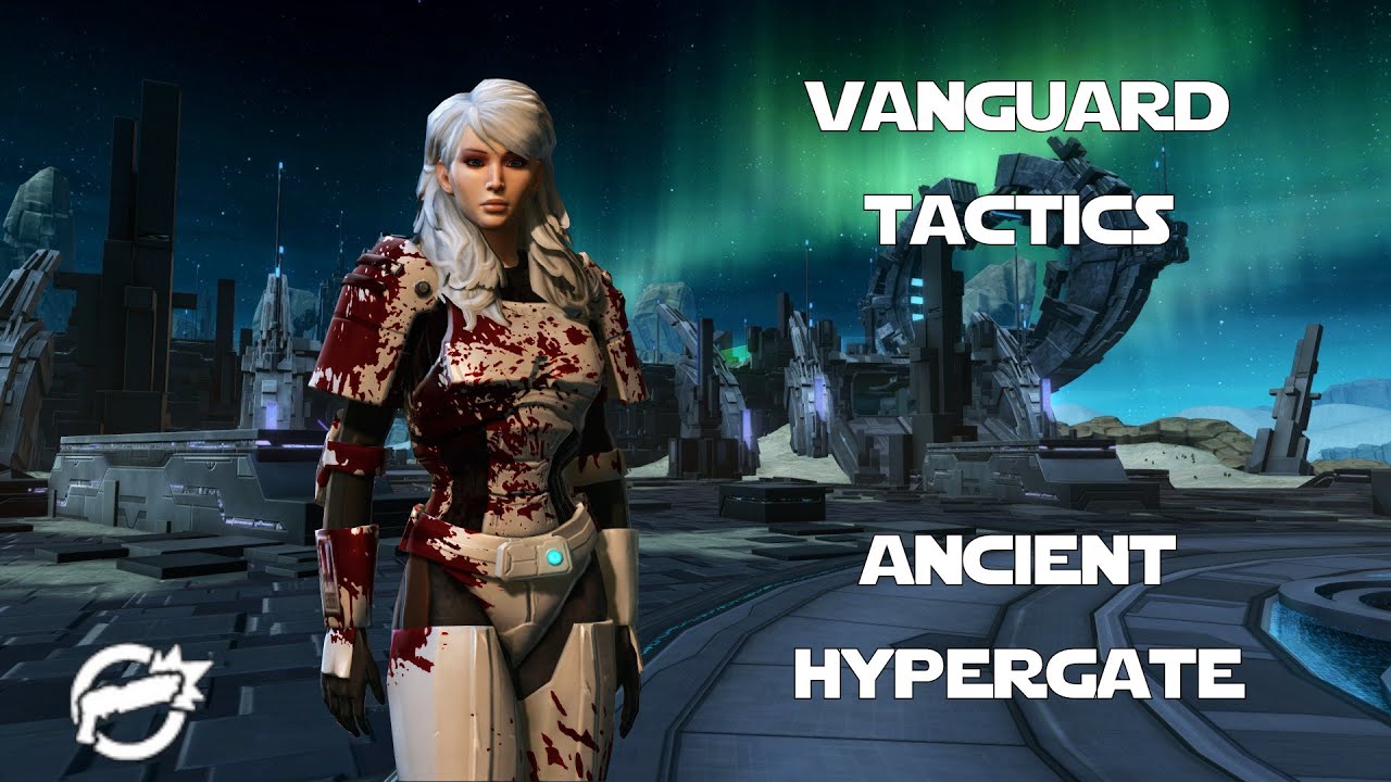 SWTOR - PvP - Vanguard Tactics - Ancient Hypergate - YouTube