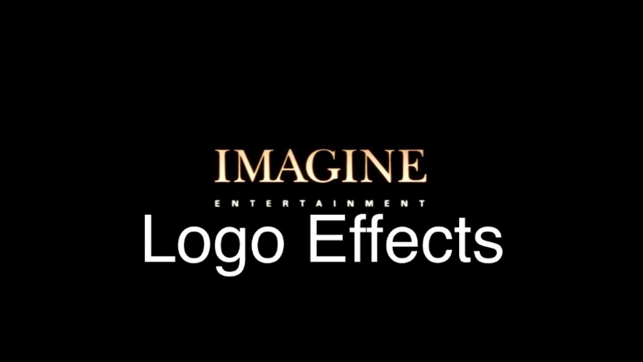 Logo Effects: Imagine Entertainment - YouTube