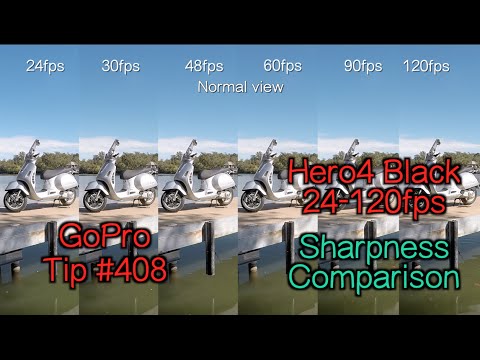Hero4 Black - 1080p 24-120 fps Quality Sharpness Comparison - GoPro Tip ...