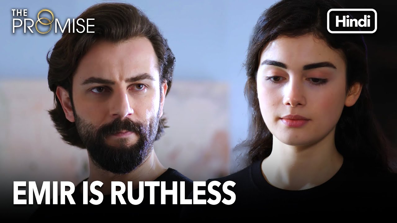 Emir scolds Reyhan | The Promise (Hindi Dubbed) - YouTube