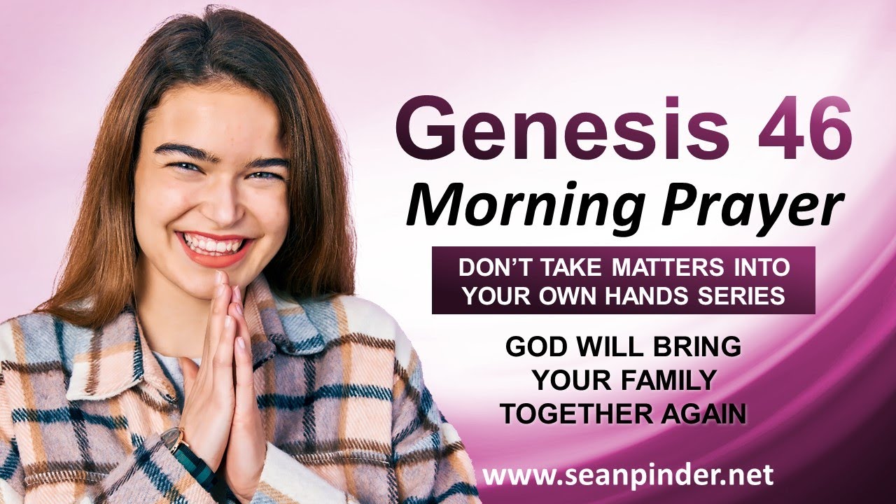 God Will Bring Your FAMILY TOGETHER Again - Morning Prayer - YouTube