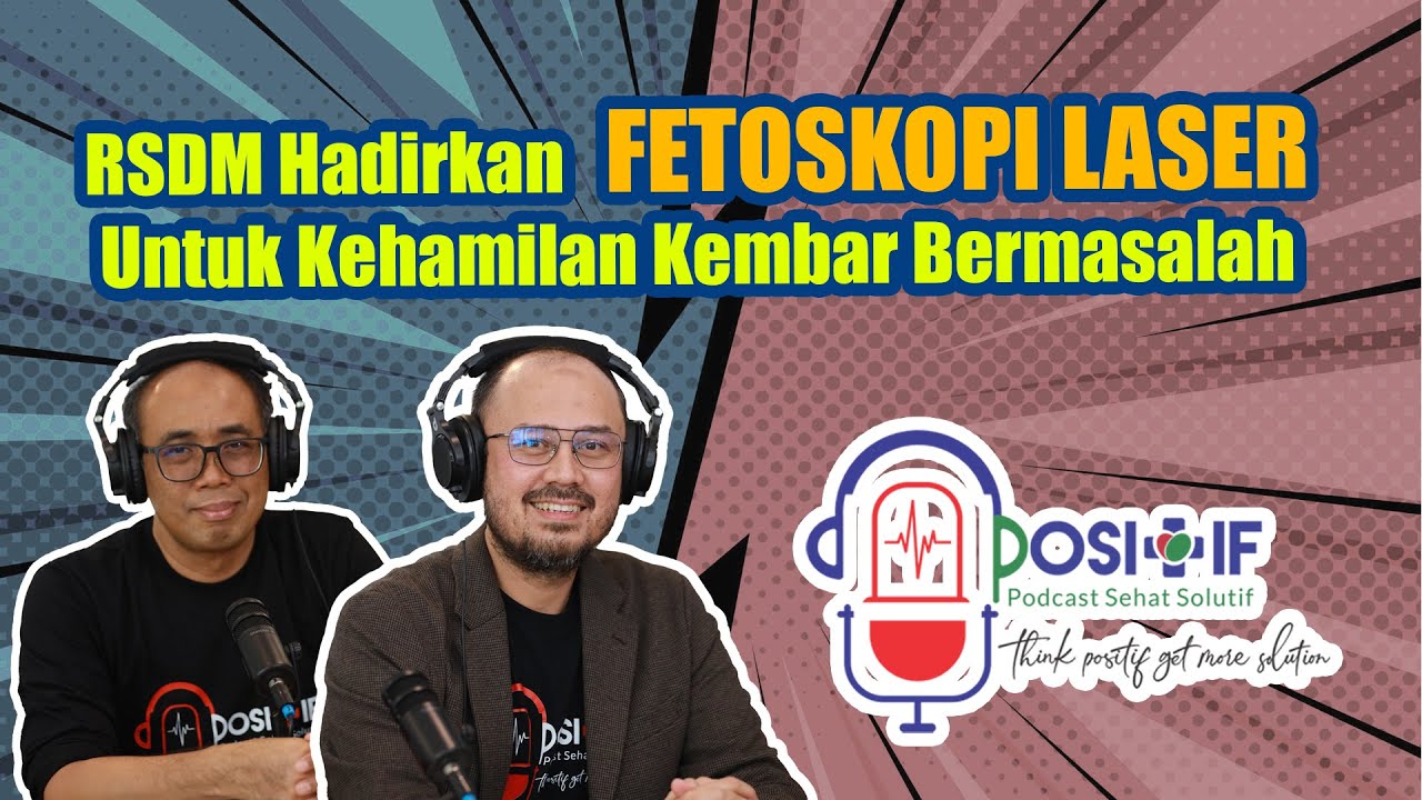 RSDM Hadirkan Fetoskopi LaserUntuk Kehamilan Kembar Bermasalah ...