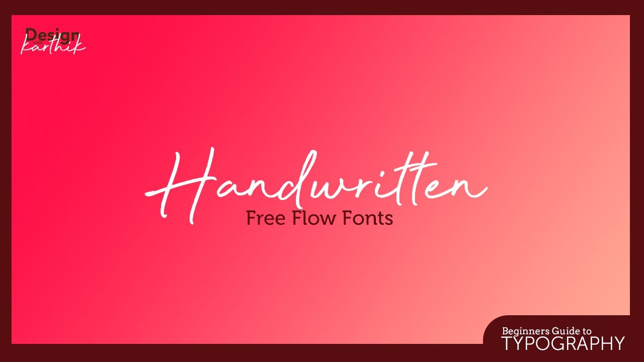 Handwritten Fonts in Typography- Explained in Details | Basics of ...