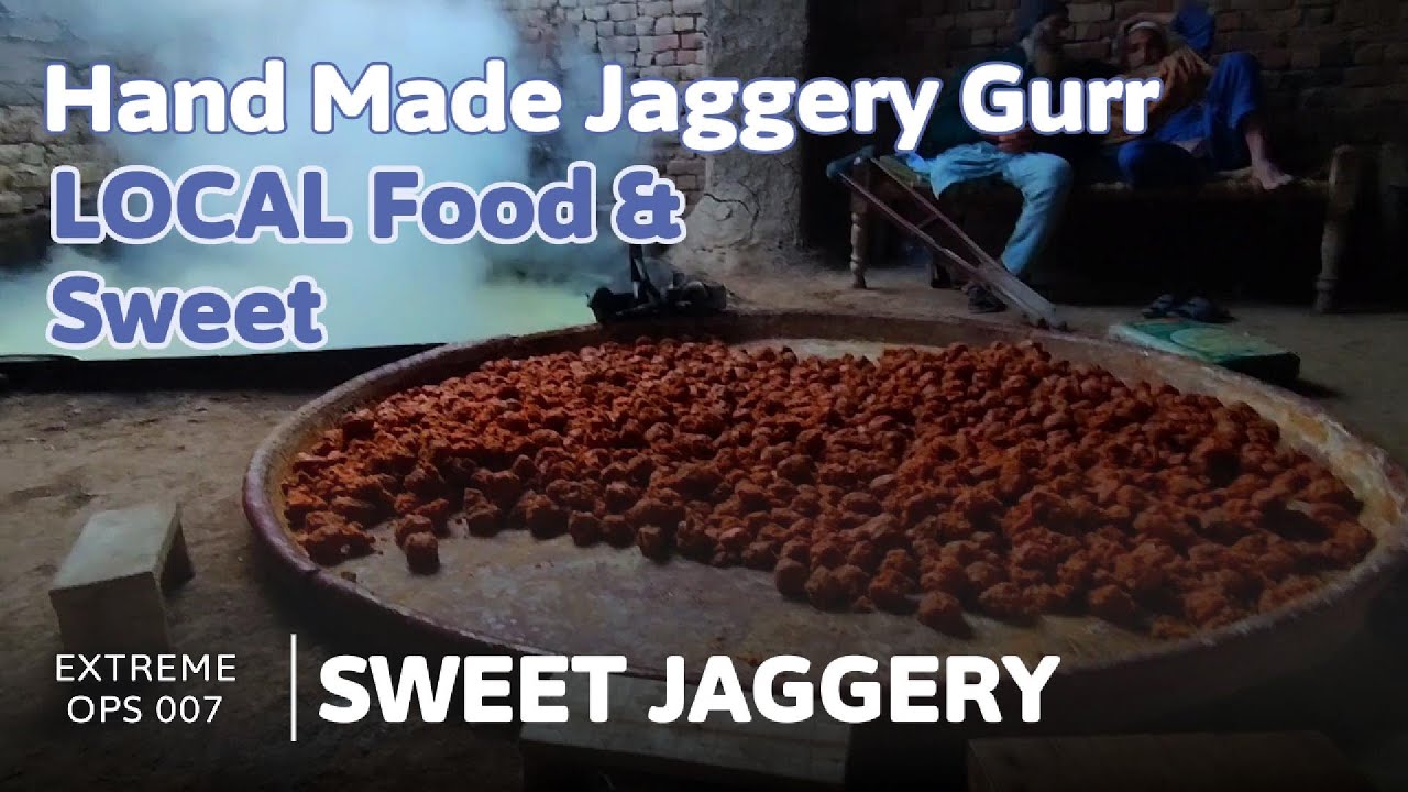 Hand Made Jaggery Gurr | Local Sweet Gurr | Jaggery Gurr | Gurr Factory ...