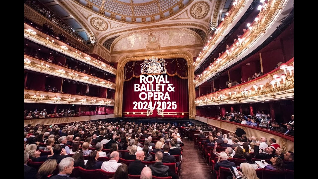 The Royal Ballet and Opera 2024/2025 Season (London) #OPERA - YouTube