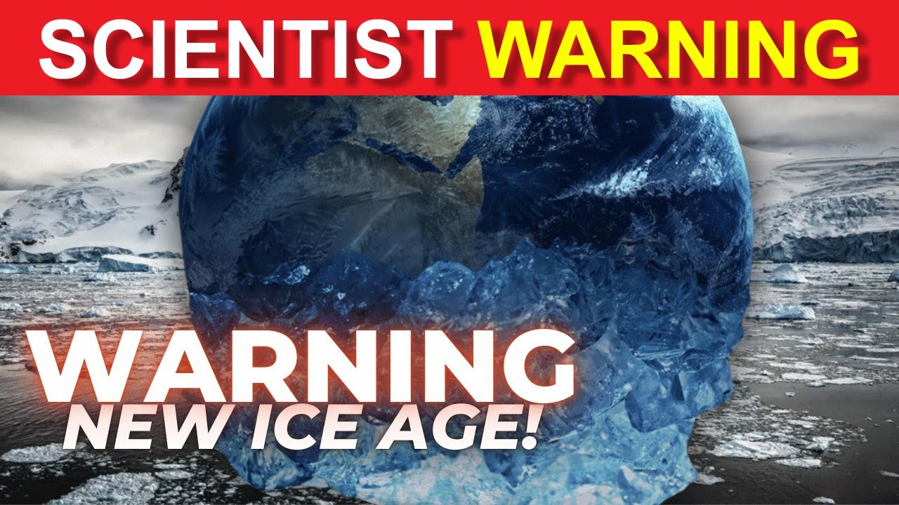 Scientist Warn We’re on the Brink of a New Ice Age - YouTube