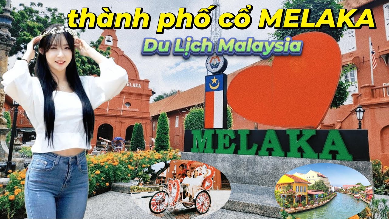 Tham Quan Thành Phố Cổ Melaka – Du Lịch Malaysia Malacca Review - YouTube