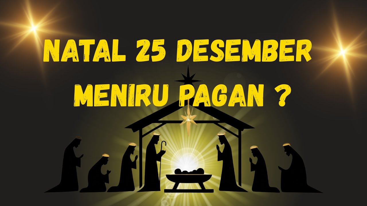 Natal 25 Desember: Fakta Sejarah atau Meniru Pagan? 🤔 ️ - YouTube