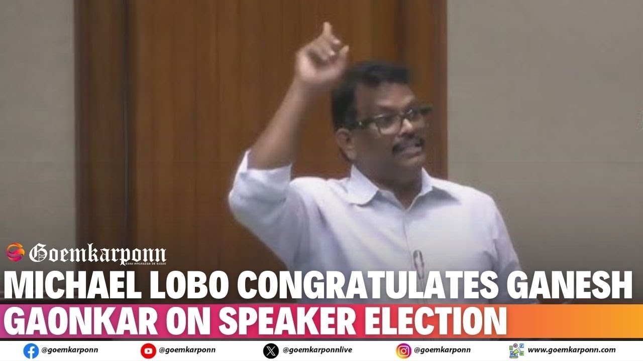 Michael Lobo Congratulates Ganesh Gaonkar on Speaker Election - YouTube