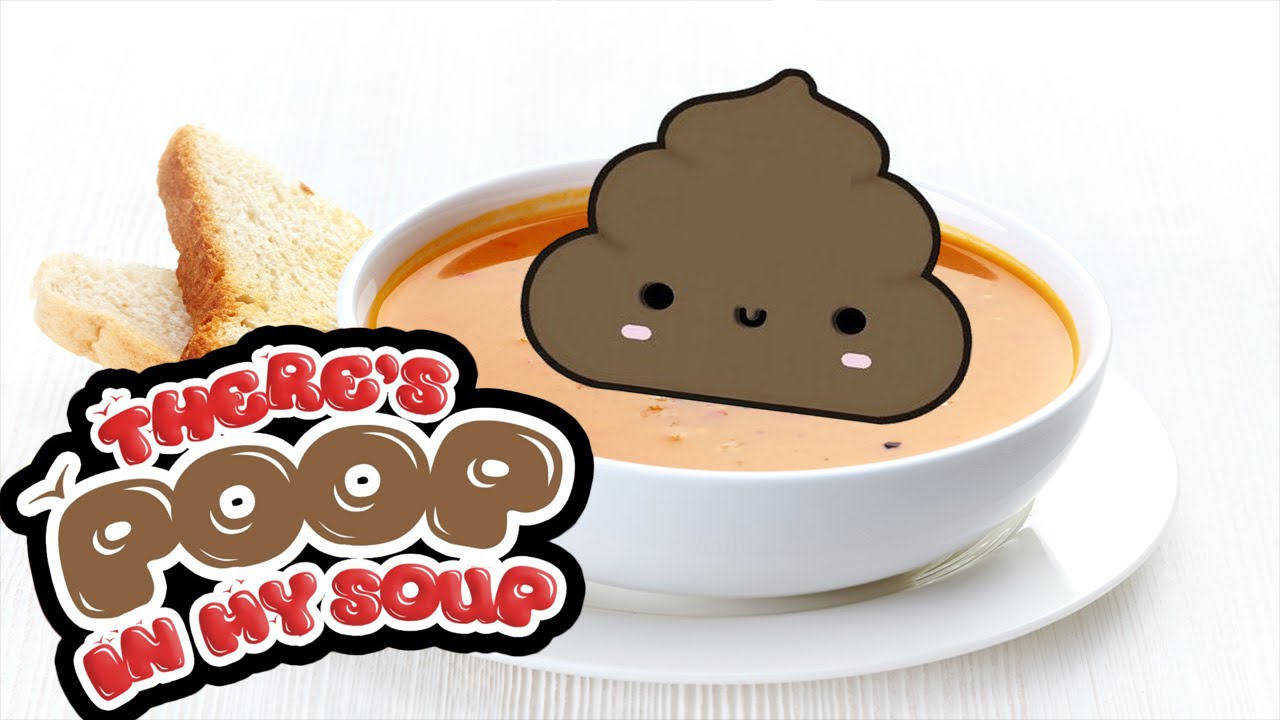 POOP BOMBS FOR EVERYONE [There's Poop In My Soup][GAMEPLAY][HILARIOUS ...