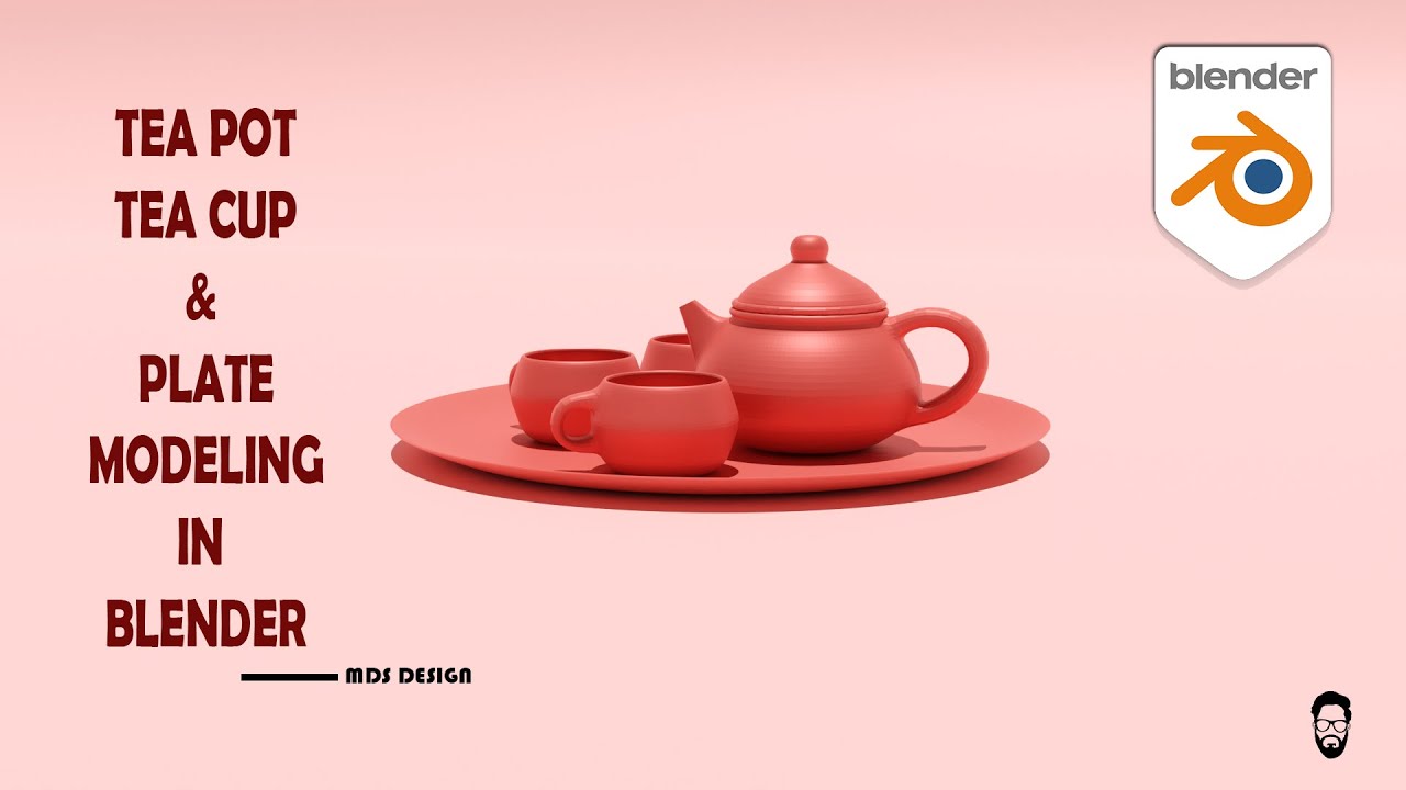 3D TeaPot - TeaCup & Plate (teapot set) Modeling For Beginners-mds ...