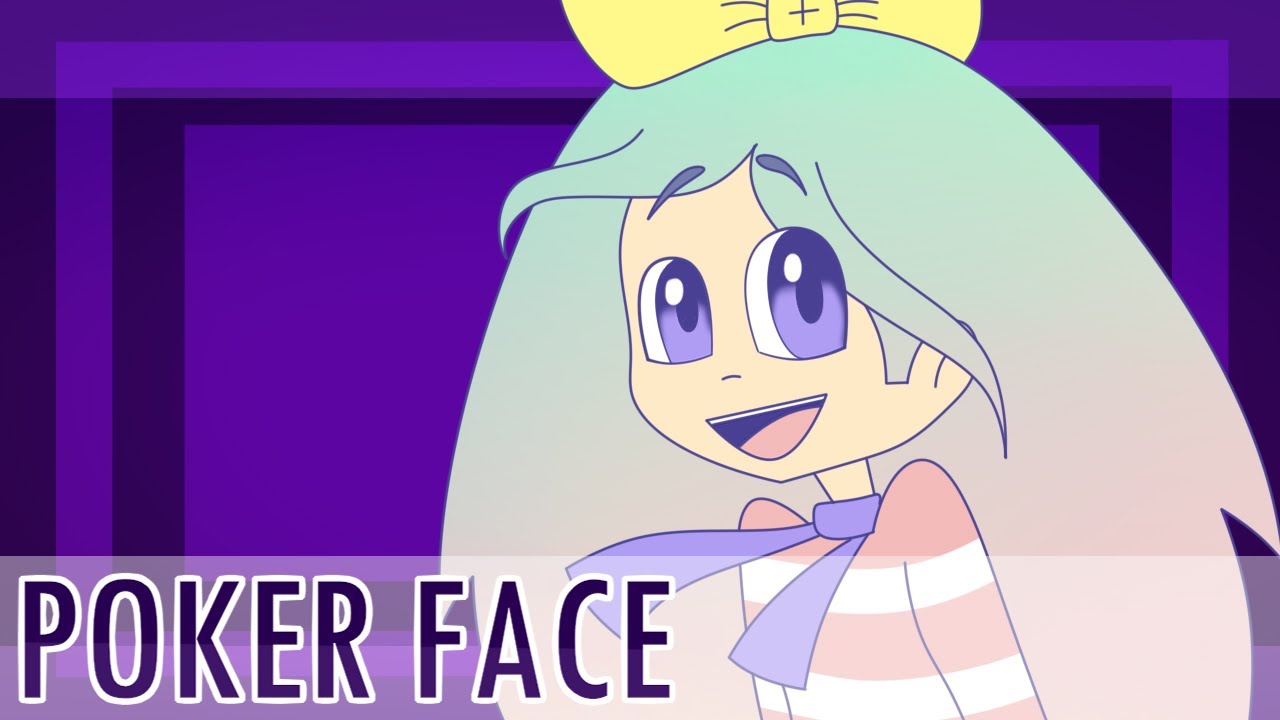 Poker Face | Animation Meme - YouTube