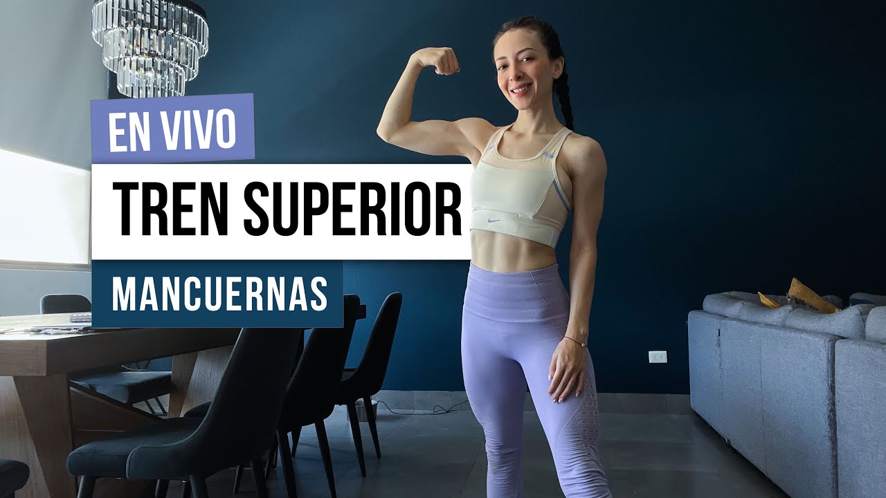 LIVE: Tren Superior sólo Mancuernas | Rutina en vivo con Sofia Larios - YouTube