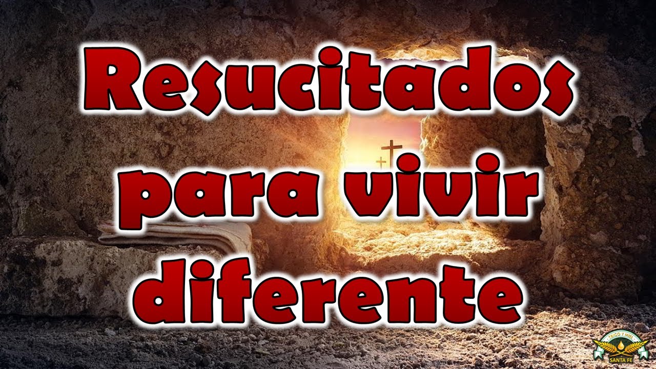Resucitados para vivir diferente - Ps. Manuel Gallardo - YouTube