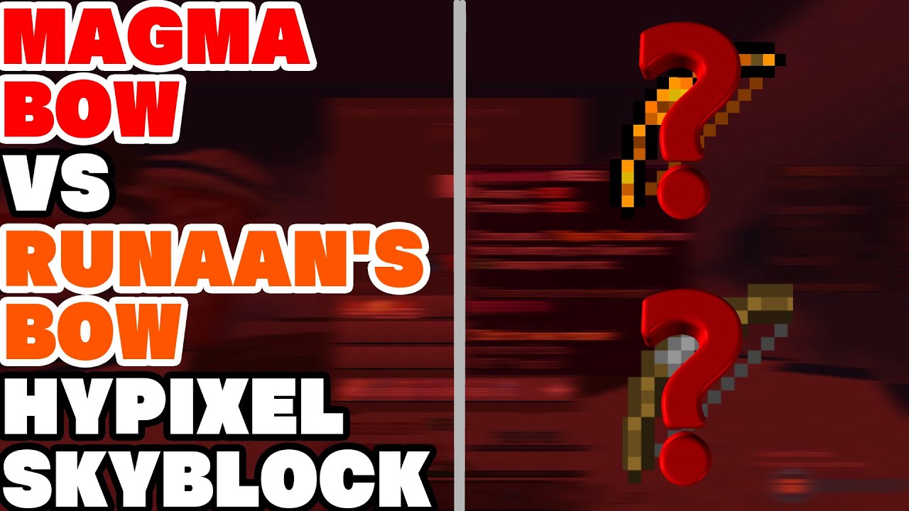 MAGMA BOW vs RUNAANS BOW - Hypixel Skyblock - YouTube