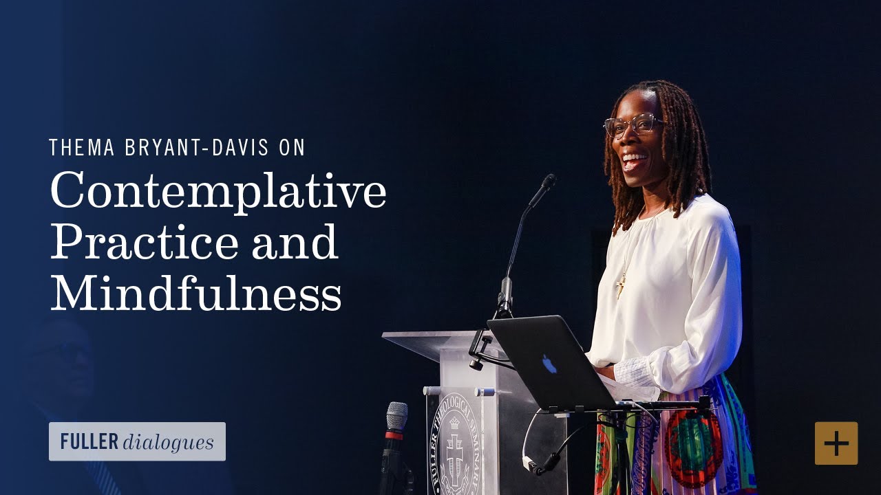 Thema Bryant-Davis on Contemplative Practice and Mindfulness - YouTube