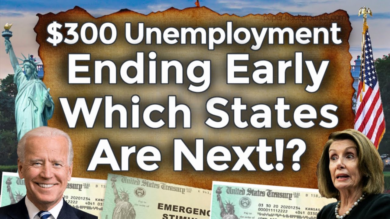 UNEMPLOYMENT EARLY ENDING NOW 11 STATES!! UNEMPLOYMENT BENEFITS ...