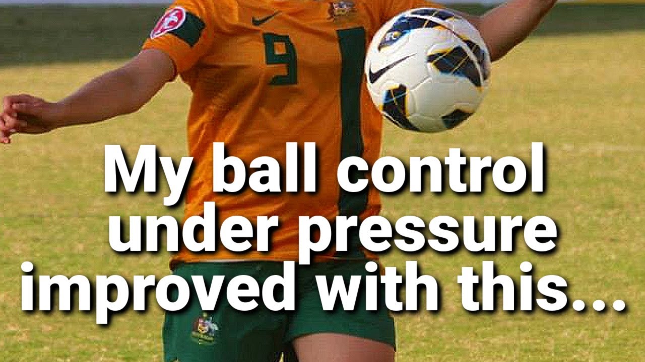 How I improved my Soccer Ball Control & first touch UNDER PRESSURE ...