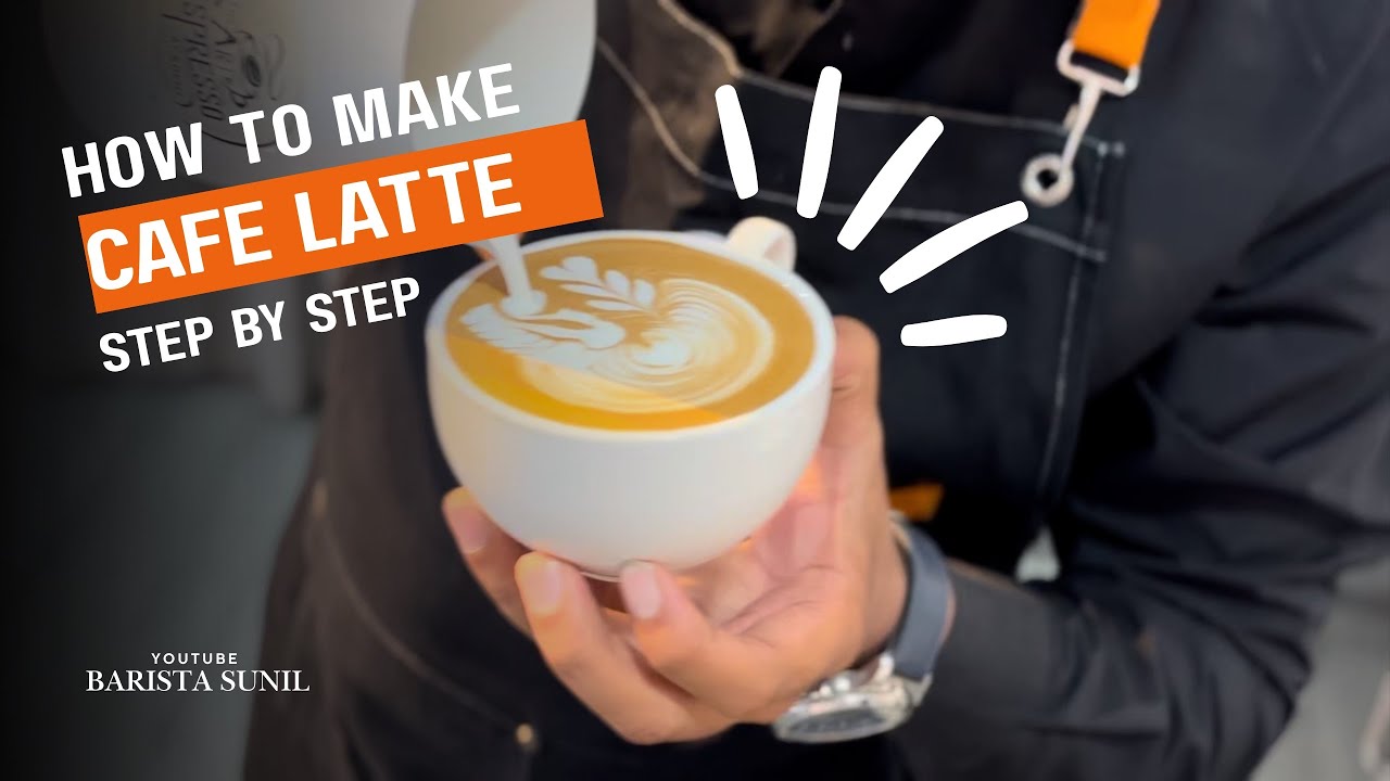 How to Make a Latte (Caffe Latte) | Perfect Coffee | Barista Sunil ...