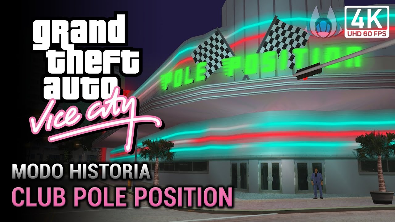 GTA Vice City | PC | Misión #49 - Club Pole Position (4K 60fps) - YouTube
