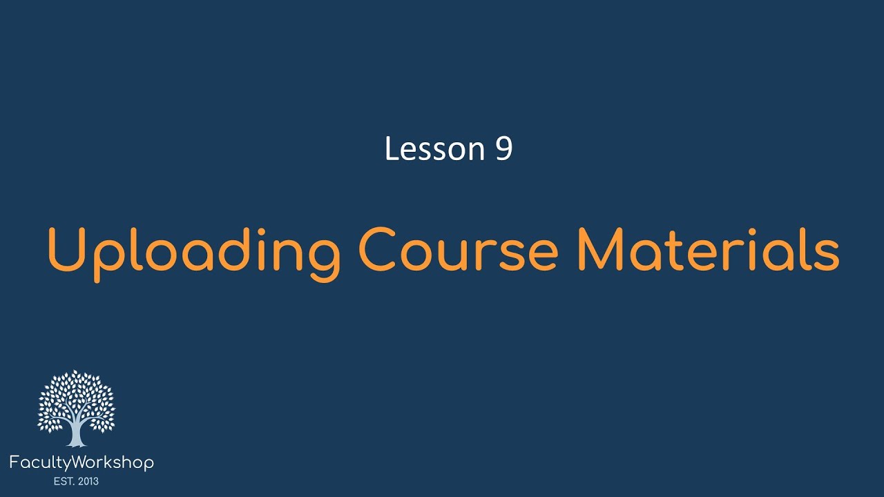 Moodle Lesson 09: Uploading Course Materials - YouTube