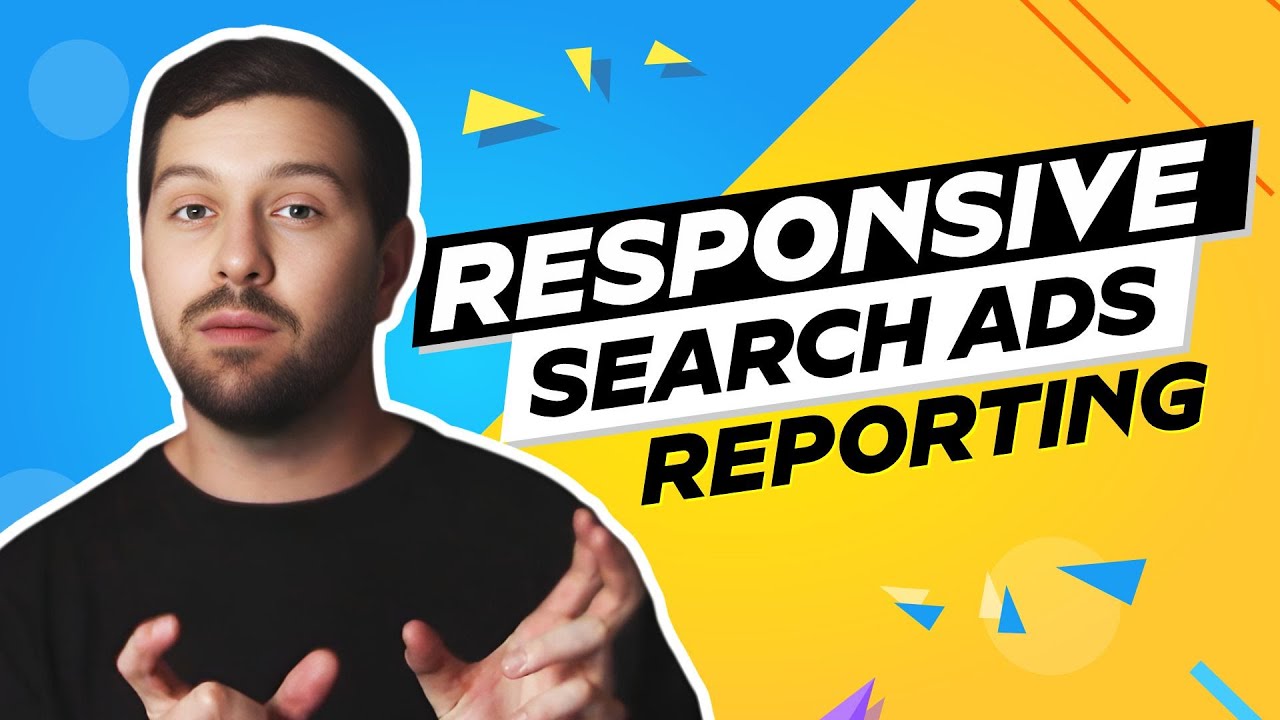 Responsive Search Ads Reporting - YouTube