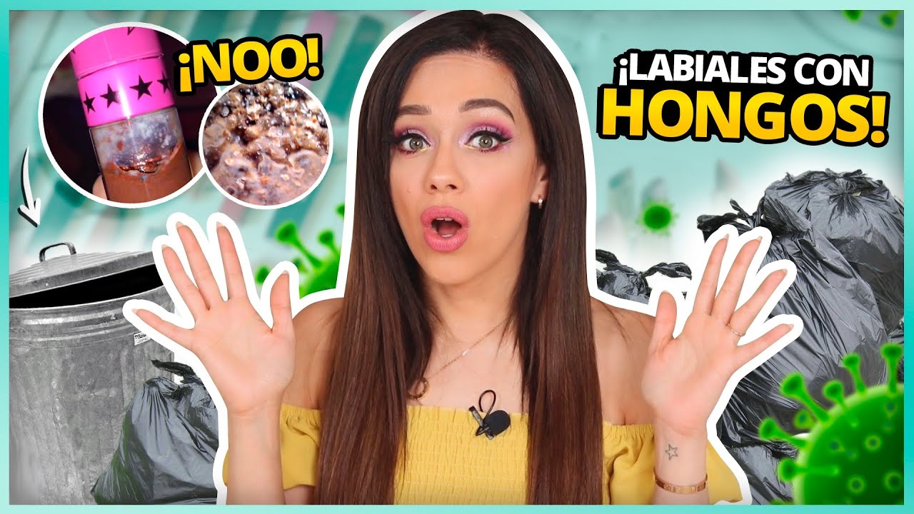 LABIALES CON HONGOS! QUE HORROR! | DEPURACION DE MAQUILLAJE - YouTube